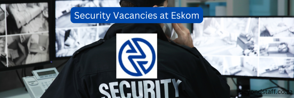 Security Vacancies at Eskom in South Africa